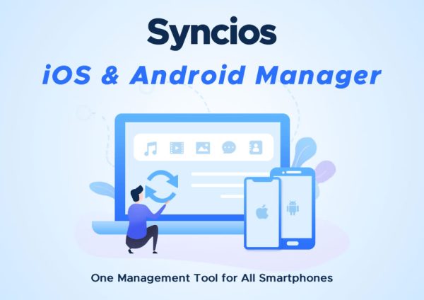 Syncios iOS & Android Manager : One Management Tool for All Smartphones ...