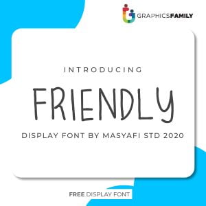 Free Friendly Font – GraphicsFamily