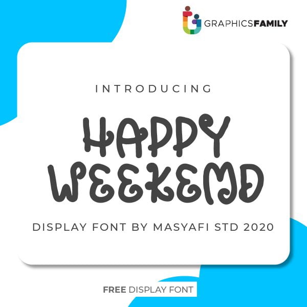 Happy Weekend Font – GraphicsFamily