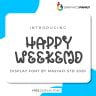 Happy Weekend Font – GraphicsFamily