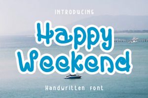 Happy Weekend Font – GraphicsFamily