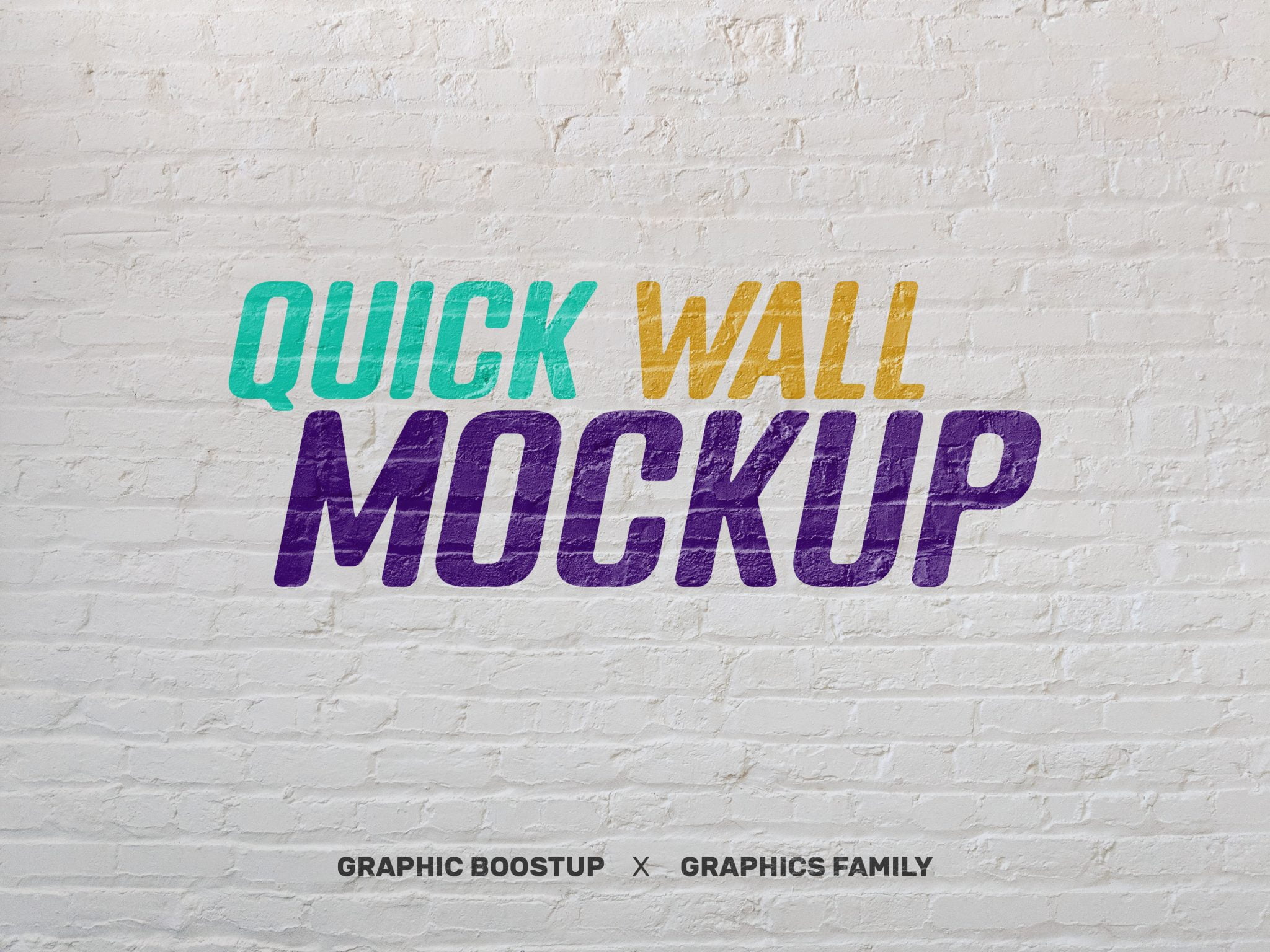 Quick Wall Mockup – GraphicsFamily